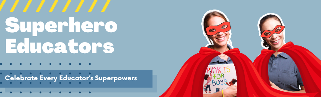 SUPERHERO Educators. Which one are you? – Farran Street Education